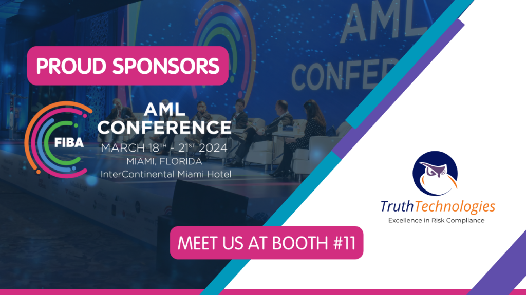 FIBA 2024 AML Compliance Conference - Truth Technologies